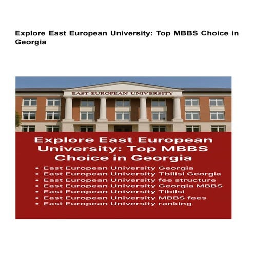 Explore East European University_ Top MBBS Choice in Georgia.pdf