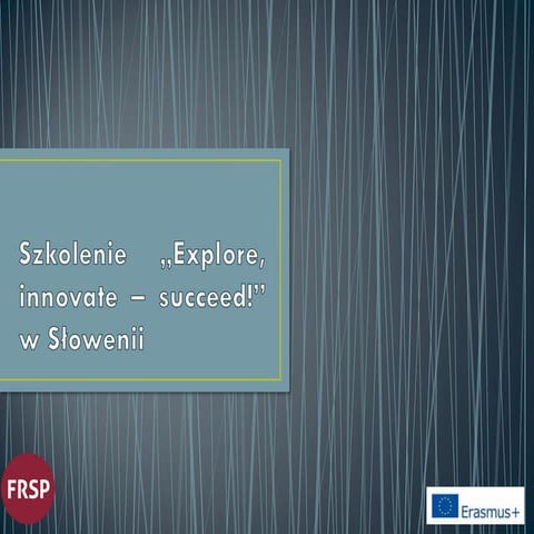 Explore, innovate succeed! | PDF