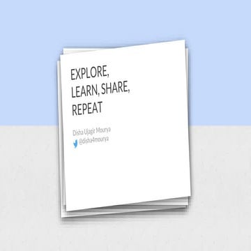 Explore, learn, share, repeat! | PPT