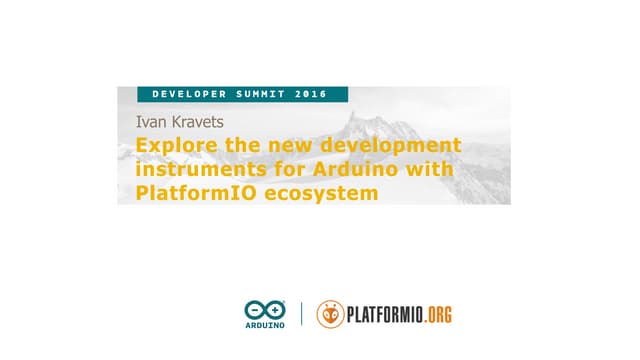 Explore The New Development Instruments For Arduino With Platformio