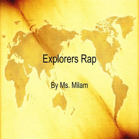 Explorers rap | PPT