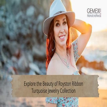 Explore the Beauty of Royston Ribbon Turquoise Jewelry Collection.pptx