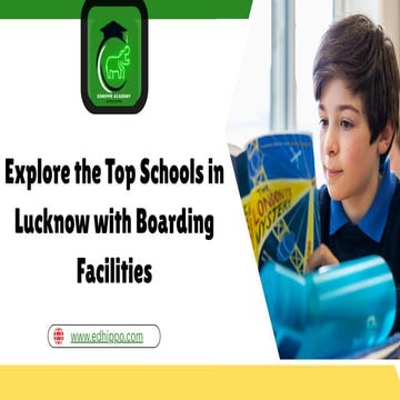 Explore the Top Schools in Lucknow with Boarding Facilities.pdf