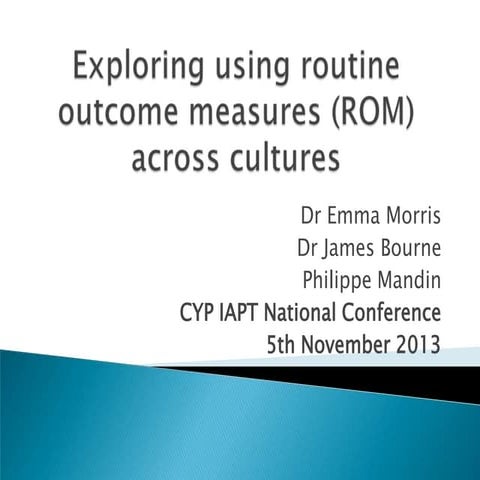 Exploring using outcome measures with different cultural groups - Dr ...