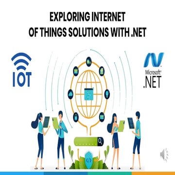 Exploring-Internet-of-Things-Solutions-with-NET (3).pptx