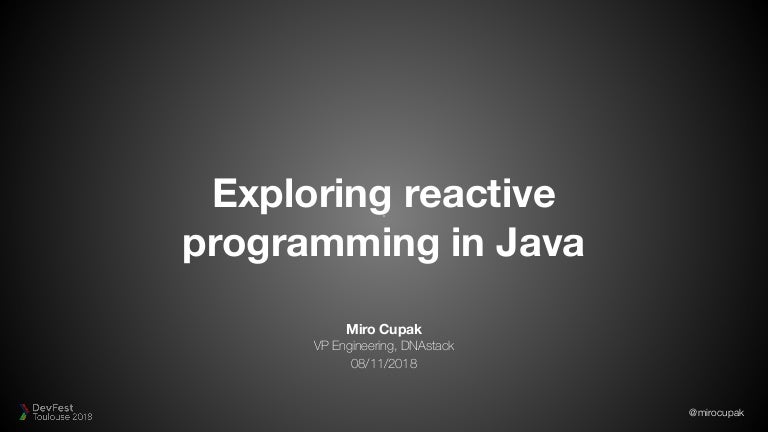 Exploring reactive programming in Java