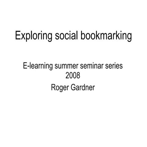 Exploring Social Bookmarking | PPT