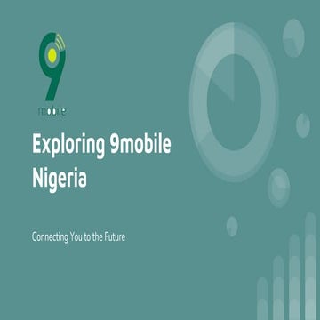 Exploring 9mobile Nigeria.pptx
