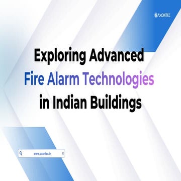 Exploring Advanced Fire Alarm Technologies in Indian Buildings.pdf