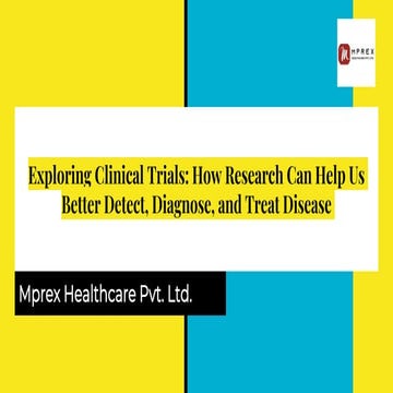 Clinical Trials - Why We Need Them? | PDF