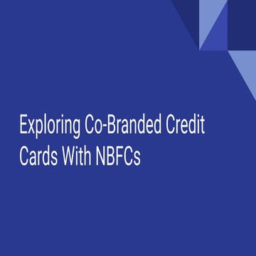 Exploring Co-Branded Credit Cards With NBFCs | PDF