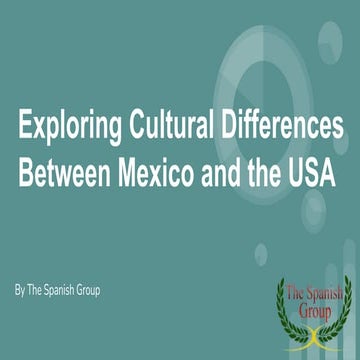 Exploring Cultural Differences Between Mexico and the USA | PPTX