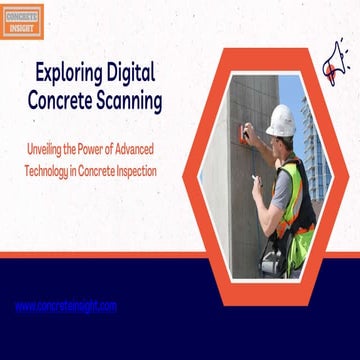 Exploring Digital Concrete Scanning.pptx
