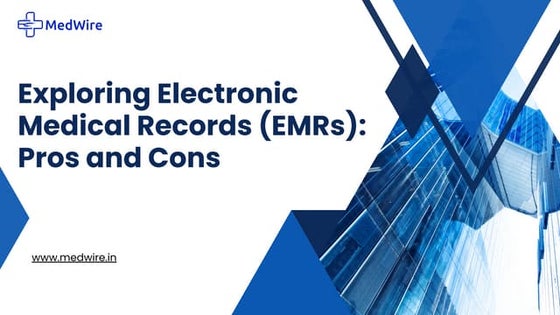 The Benefits of Electronic Medical Records.pptx