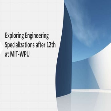 A Deep Dive into MIT-WPU Pune's B.Tech Programs | PPTX