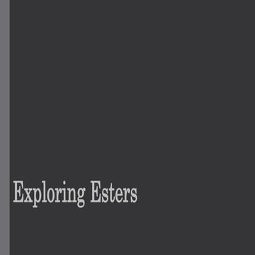 Exploring Esters.pptx