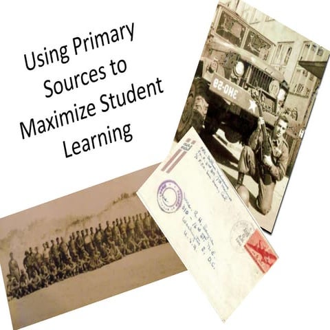 Exploring history through primary sources | PPT