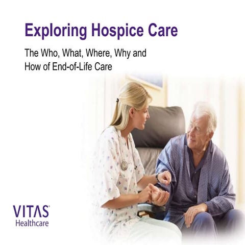 Exploring Hospice Care | PPTX