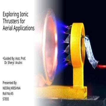 Exploring Ionic Thrusters for Aerial Applications.pptx
