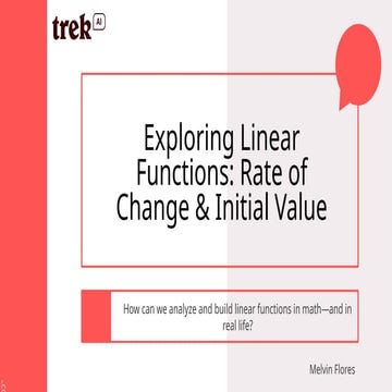 Exploring Linear Functions_ Rate of Change & Initial Value.pptx