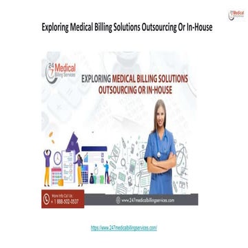 Exploring Medical Billing Solutions Outsourcing Or In-House.pptx