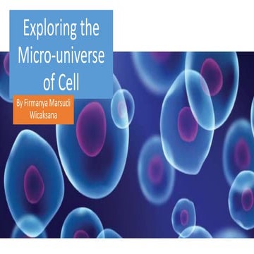 Exploring Micro-universe of Cell.pptx