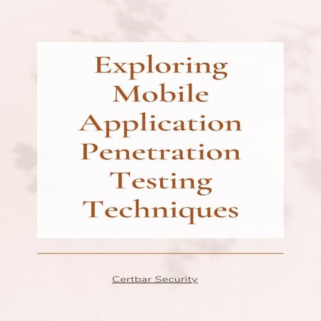 Exploring Mobile Application Penetration Testing Techniques Pdf