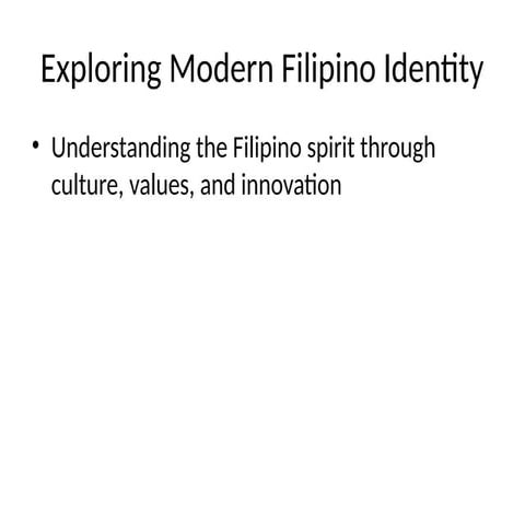 Exploring_Modern_Filipino_IdentityNow.pptx