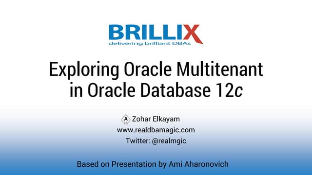 Exploring Oracle Multitenant In Oracle Database 12c Ppt 0999