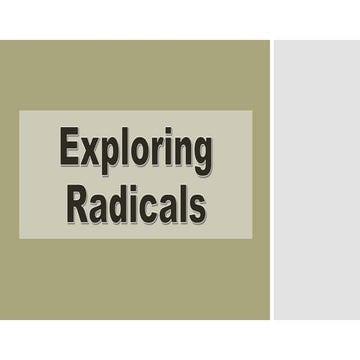 Exploring radicals | PPTX