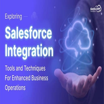 Exploring Salesforce Integration Tools And Techniques For Enhanced Business Operations Ppt