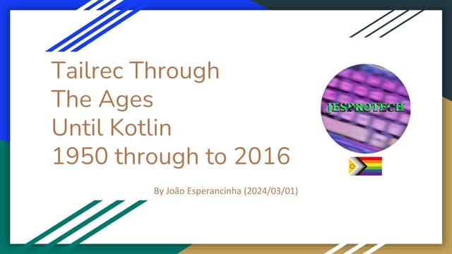 Exploring Tailrec Through Time Until Kotlinpptx