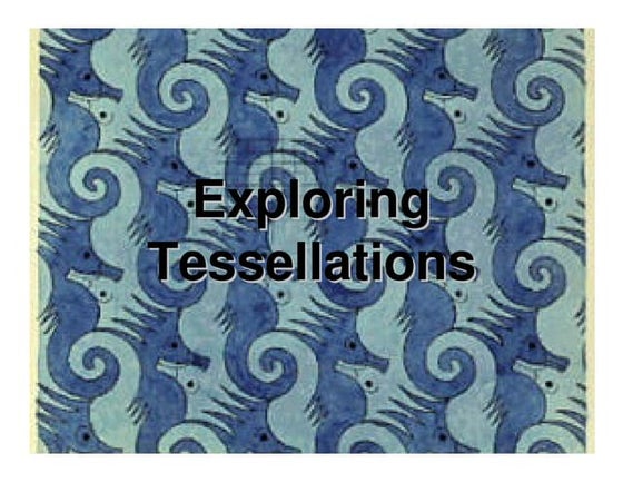 Tessellations | PPTX | 3-D Graphics | Computer Software and Applications
