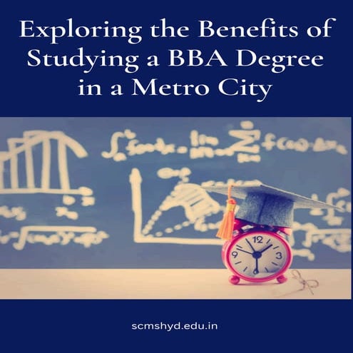 Exploring the Benefits of Studying a BBA Degree in a Metro City.pdf