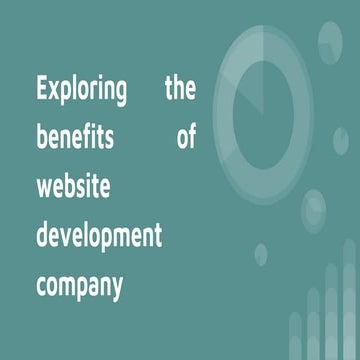 Exploring the benefits of website development company.pptx