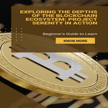 Project Serenity: A Roadmap to Success in CryptoCurrency | PDF