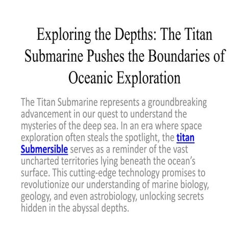 Exploring the Depths The Titan Submarine Pushes the Boundaries of ...