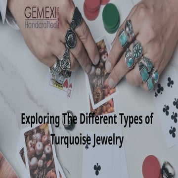 Exploring The Different Types of Turquoise Jewelry.pptx