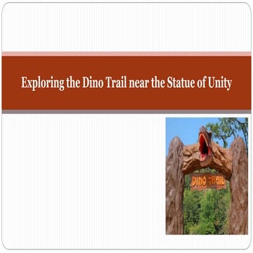 Exploring the Dino Trail near the Statue of.ppsx