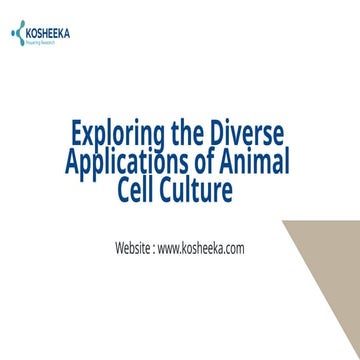 Exploring the Diverse Applications of Animal Cell Culture | PPTX