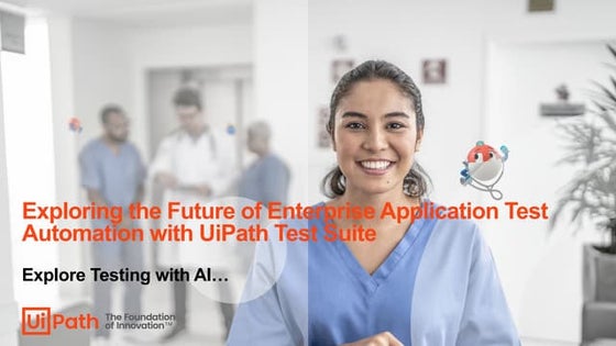 Uipath Test Automation With Gen Ai Session Ppt