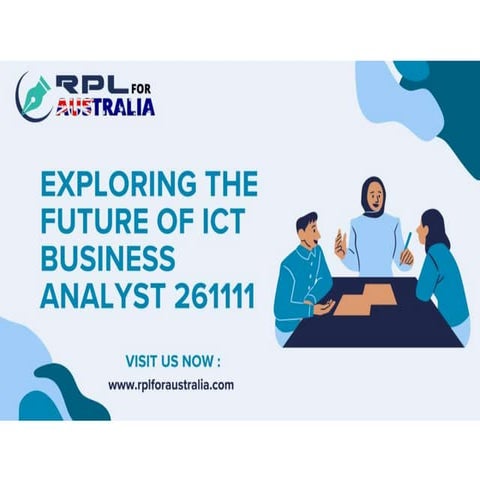Exploring the Future of ICT Business Analyst 261111 | PPT