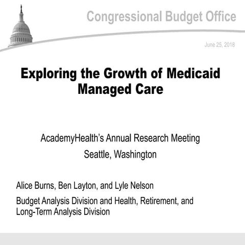 Exploring the Growth of Medicaid Managed Care | PPT