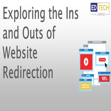 Exploring the Ins and Outs of Website Redirection | PPT