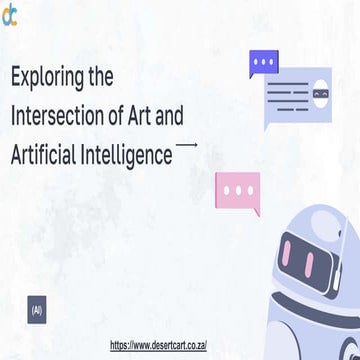 Exploring the Intersection of Art and Artificial Intelligence.pptx