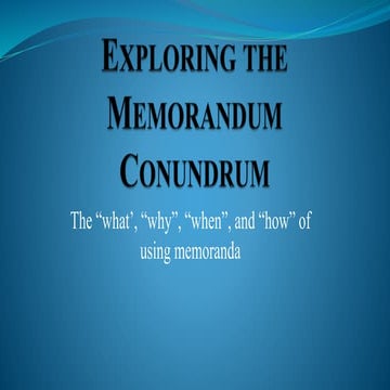 Exploring the Memorandum Conundrum.pptxEnglish Language | PPT