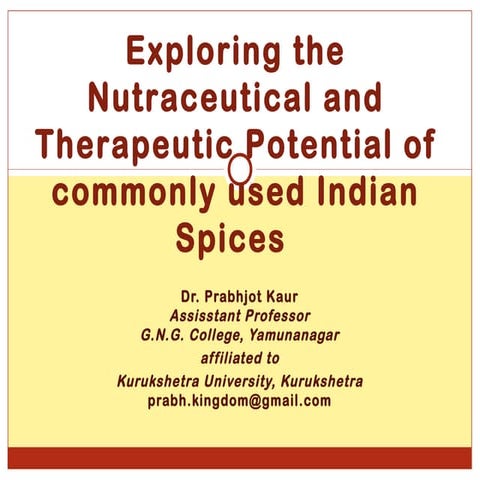 Exploring the nutraceutical and therapeutic potential of commonly used ...