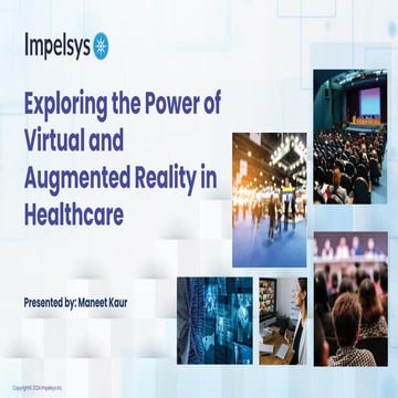Exploring the Power of Virtual and Augmented Reality in Healthcare | PPT
