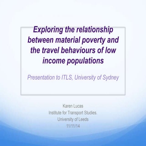 Exploring the relationship between material poverty and the travel ...