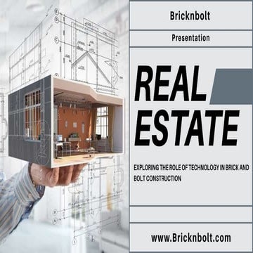 EXPLORING THE ROLE OF TECHNOLOGY IN BRICK AND BOLT CONSTRUCTION.pptx
